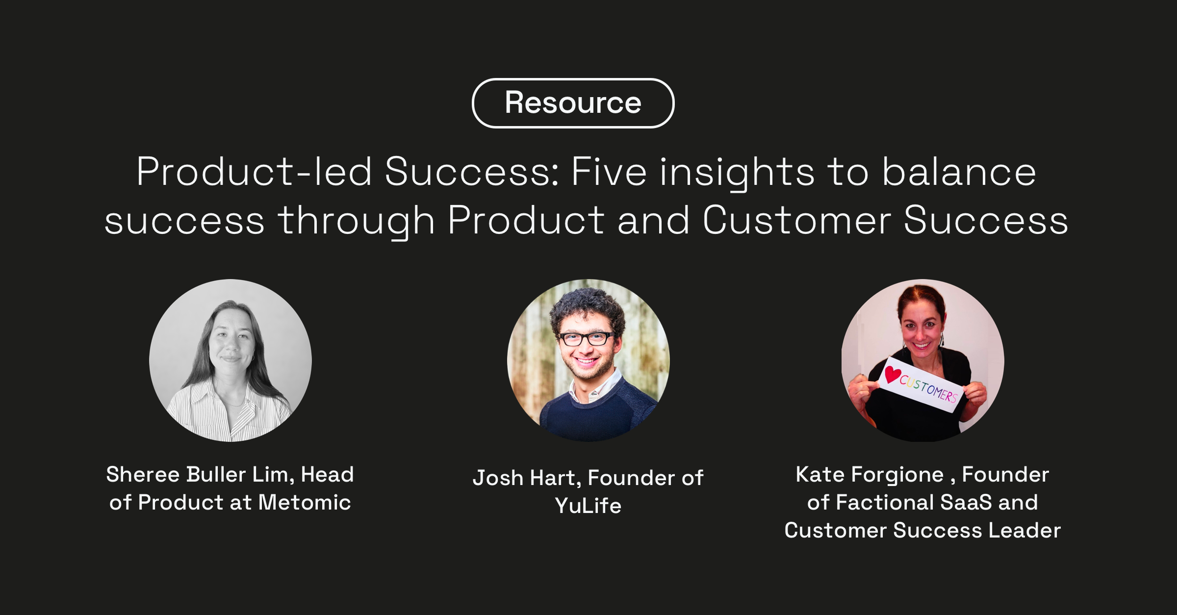 Product-led Success: Five insights to balance success through Product and Customer Success | Notion